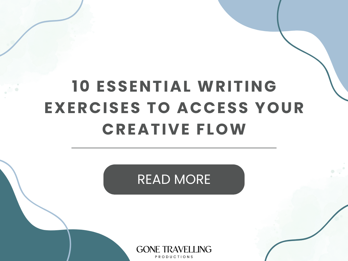 10 Essential Writing Exercises to Access Your Creative Flow – Gone ...