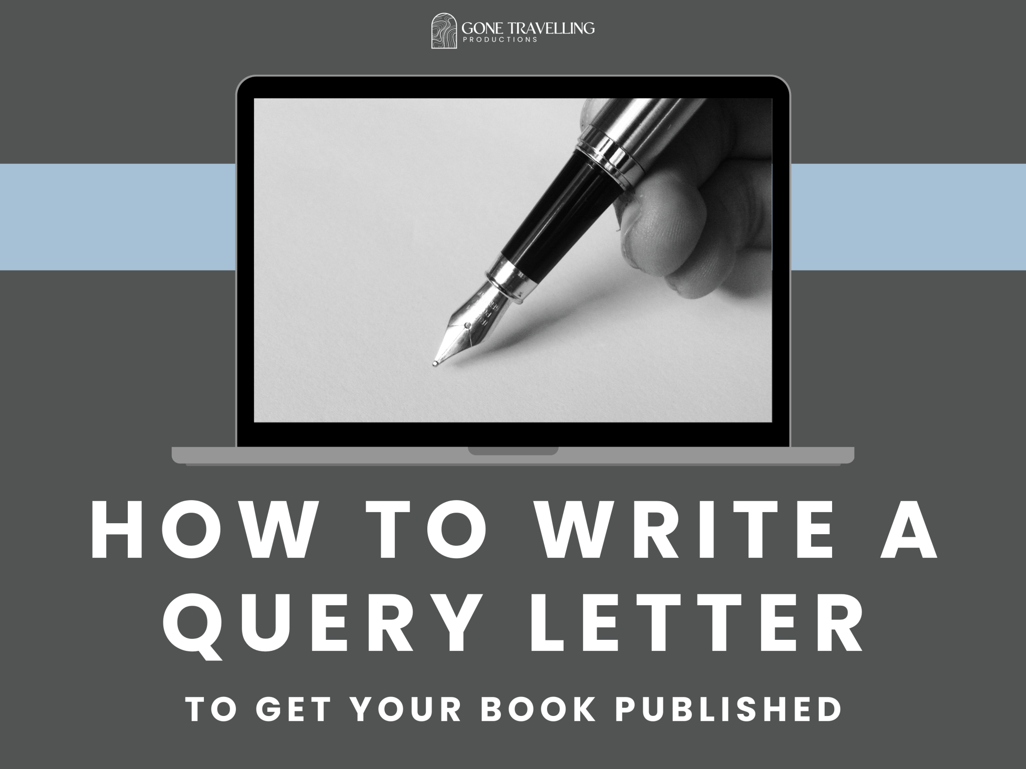How To Write A Query Letter To Get Your Book Published – Gone ...