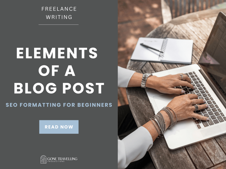 Elements of a Blog Post: SEO Formatting for Beginners – Gone Travelling ...