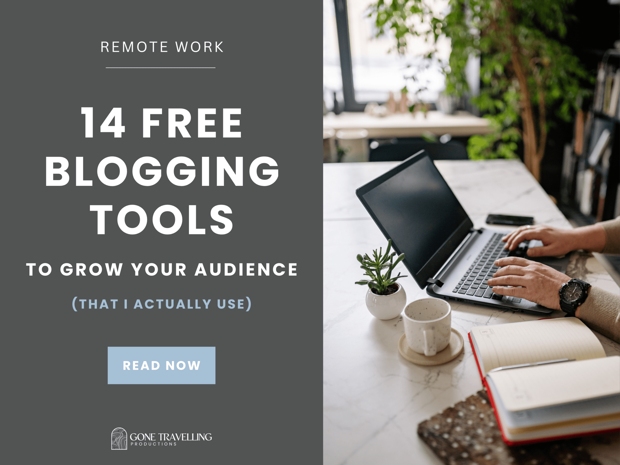 14 Free Blogging Tools to Grow Your Audience (that I actually use) – Gone Travelling Productions